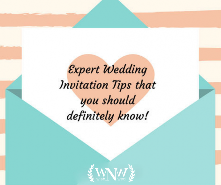 Expert Wedding Invitation Tips that you should definitely know