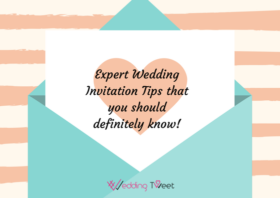 Expert Wedding Invitation Tips that you should definitely know